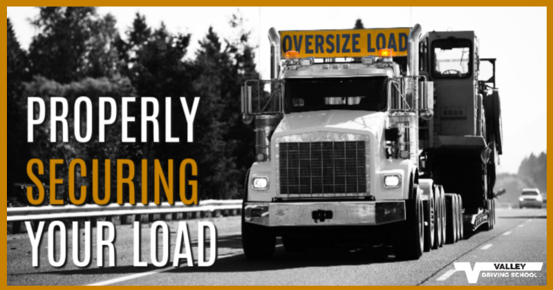 Properly Securing Your Load - Valley Driving School